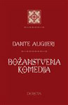 BOŽANSTVENA KOMEDIJA - Dante Aligijeri