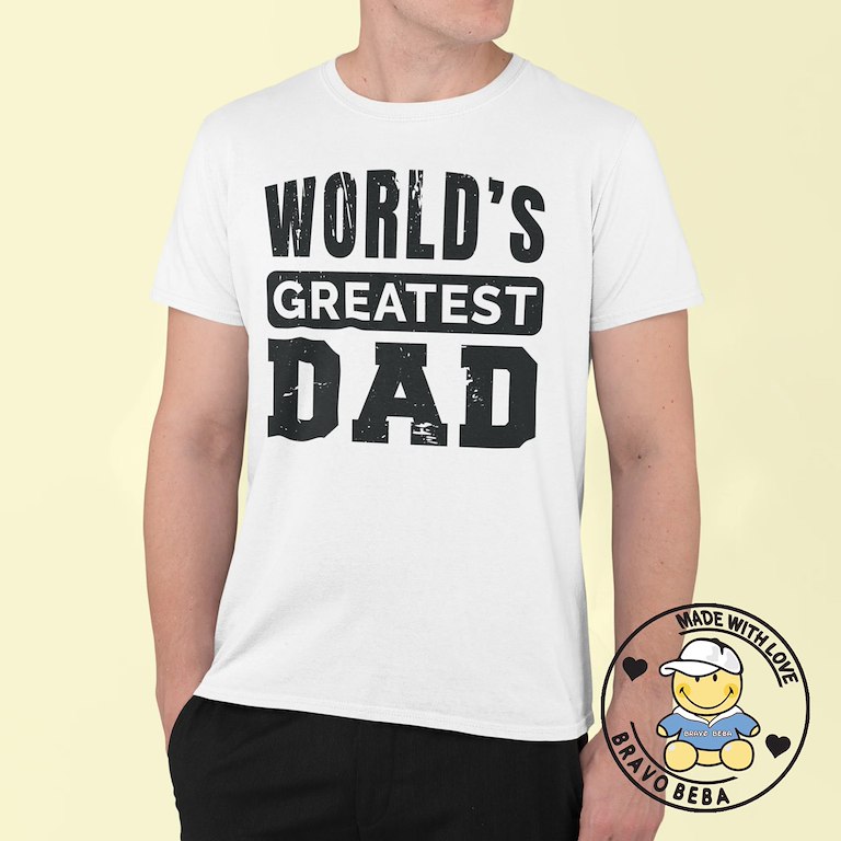 Majica za tatu - World greatest dad