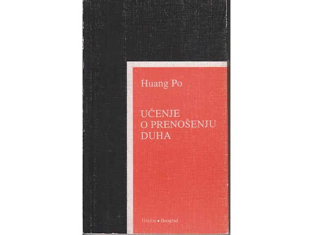 Huang Po / UČENJE O PRENOŠENJU DUHA - perfekttttttttttT