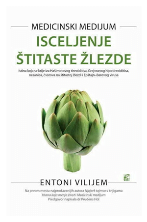 Isceljenje štitaste žlezde – Entoni Vilijem