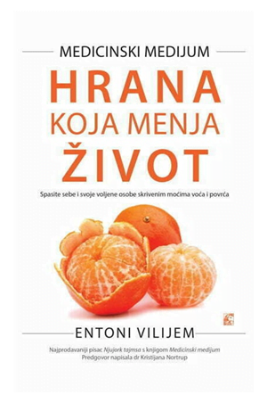 Hrana koja menja život – Entoni Vilijem