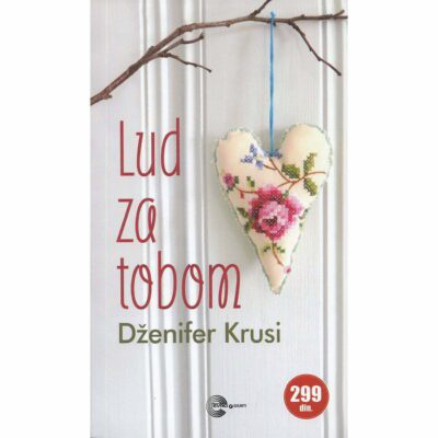 Lud za tobom – Dženifer Krusi