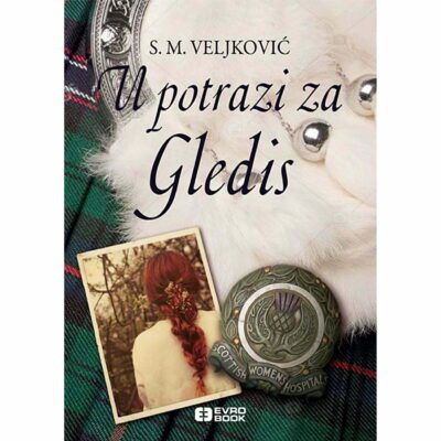 U potrazi za Gledis – Snežana M. Veljković