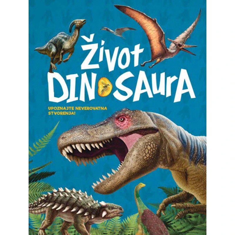 Vulkančić upoznajte neverovatna stvorenja Život dinosaura