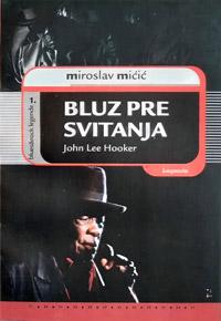 BLUZ PRE SVITANJA – Miroslav Mićić