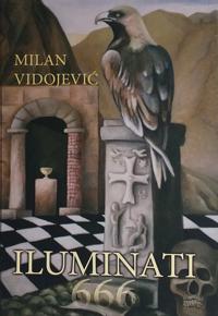 ILUMINATI 666 – Milan Vidojević