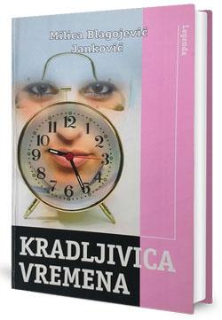 KRADLJIVICA VREMENA – Milica Blagojević Janković