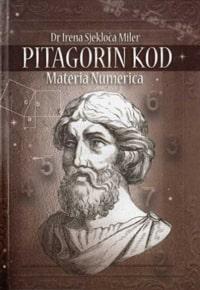 PITAGORIN KOD – Materija numerica – Irena Sjekloća Miler