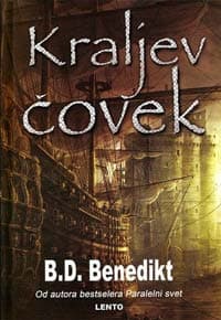 KRALJEV ČOVEK – B. D. Benedikt