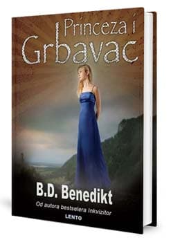 PRINCEZA I GRBAVAC – B. D. Benedikt