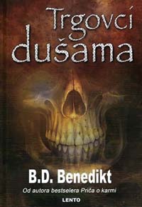 TRGOVCI DUŠAMA – B. D. Benedikt