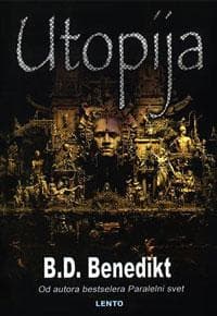 UTOPIJA – B. D. Benedikt