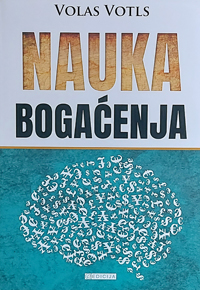 NAUKA BOGAĆENJA – Volas Votls