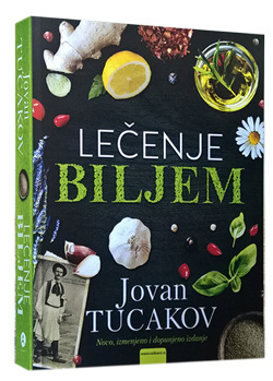 LEČENJE BILJEM – Jovan Tucakov