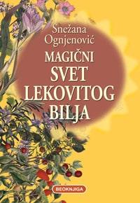 MAGIČNI SVET LEKOVITOG BILJA – Snežana Ognjenović