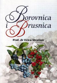 BOROVNICA i BRUSNICA – Evica Mratinić