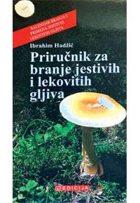 GLJIVE NAŠEG PODNEBLJA – Ibrahim Hadžić