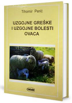 UZGOJNE GREŠKE I UZGOJNE BOLESTI OVACA – Tihomir Perić