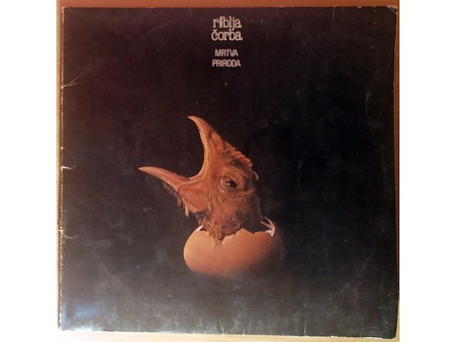 LP RIBLJA ČORBA - Mrtva priroda (1981) 1. press, G+/VG-
