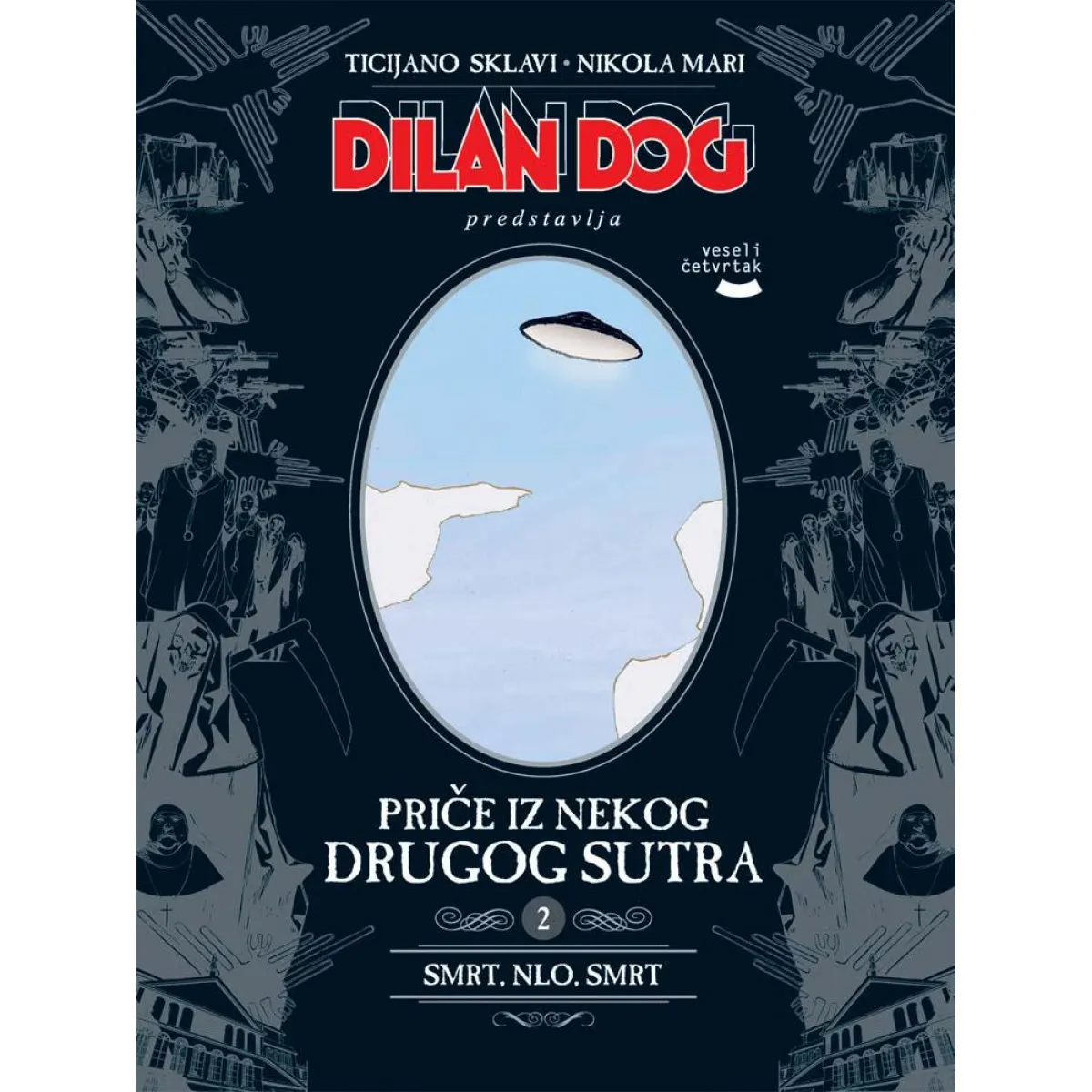 DILAN DOG: PRIČE IZ NEKOG DRUGOG SUTRA 2 Smrt, NLO, smrt