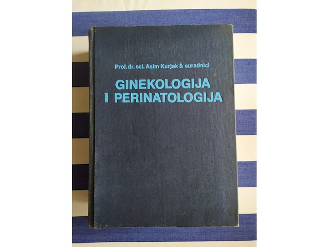 Ginekologija i perinatologija, Asim Kurjak i saradnici