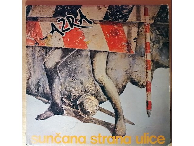 2LP AZRA - Sunčana strana ulice (1981) 1. press, VG+