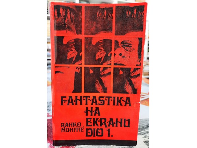 Fantastika na ekranu dio 1 - Ranko Munitić