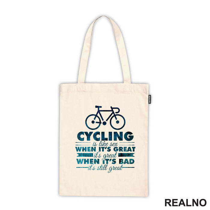 CYCLING IS LIKE SEX - BICKILOVI - BIKE - CEGER