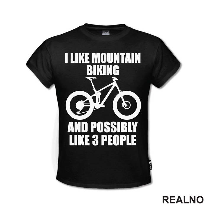 I LIKE MOUNTAIN BIKING AND 3 PEOPLE - BICKILOVI - BIKE - MAJICA