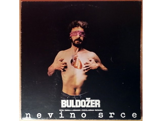 LP BULDOŽER - Nevino srce (1983) NM, ODLIČNA