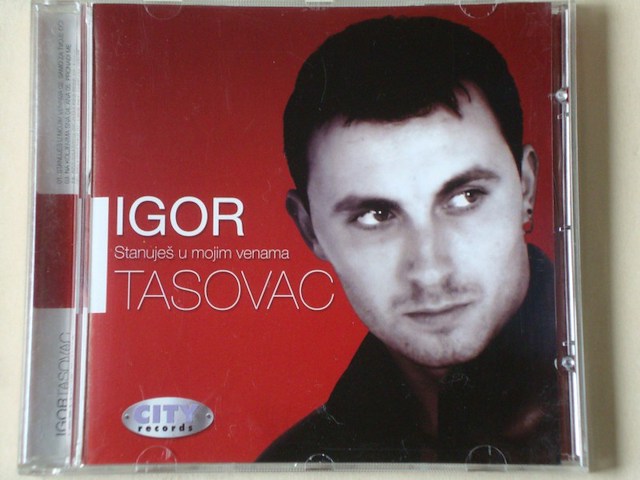 Igor Tasovac - Stanuješ U Mojim Venama