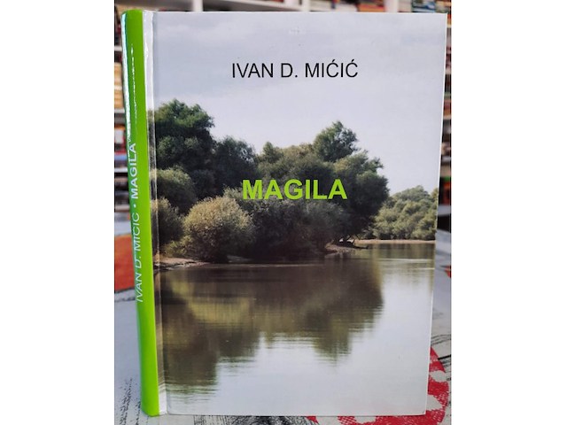 Magila - Ivan D. Mićić