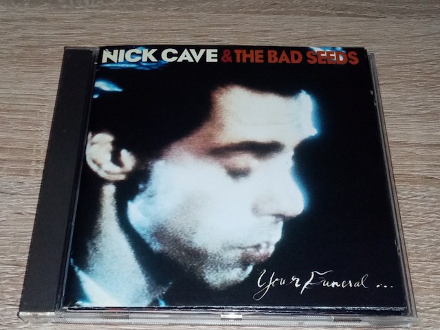 Nick Cave - Your funeral… my trial