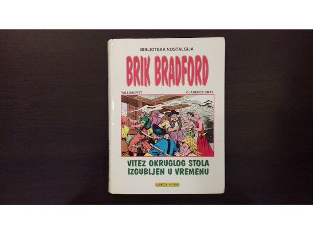 Brik Bradford - Vitez okruglog stola izgubljen u vremen