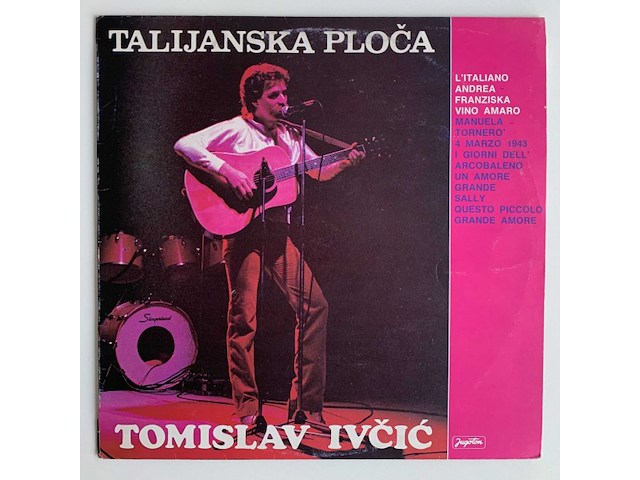Tomislav Ivčić – Talijanska Ploča VG+/VG
