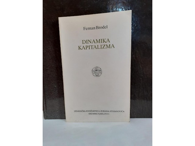 DINAMIKA KAPITALIZMA - FERNAN BRODEL