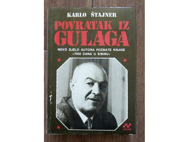 Povratak iz gulaga, Karlo Štajner