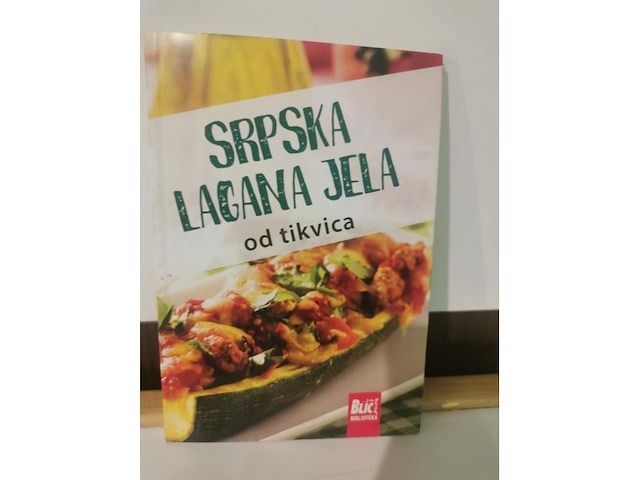 Srpska lagana jela od tikvica