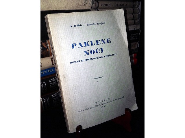 PAKLENE NOĆI - A. de Maia - Stamenko Đurđević