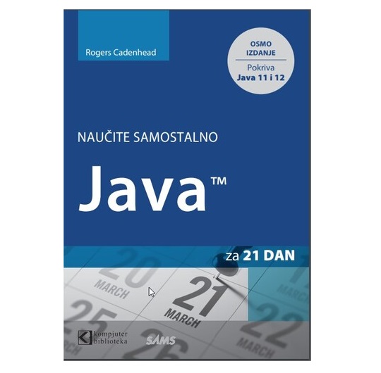 Java 11 i 12, naučite za 21 dan, Rogers Cadenhead