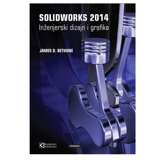 Inženjerski dizajn i grafika pomoću SolidWorksa 2014, James Bethune