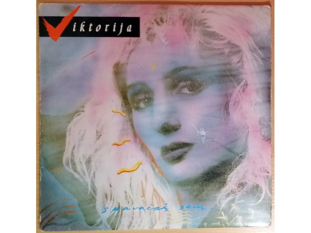 LP VIKTORIJA - Spavaćeš sam (1986) NM/VG