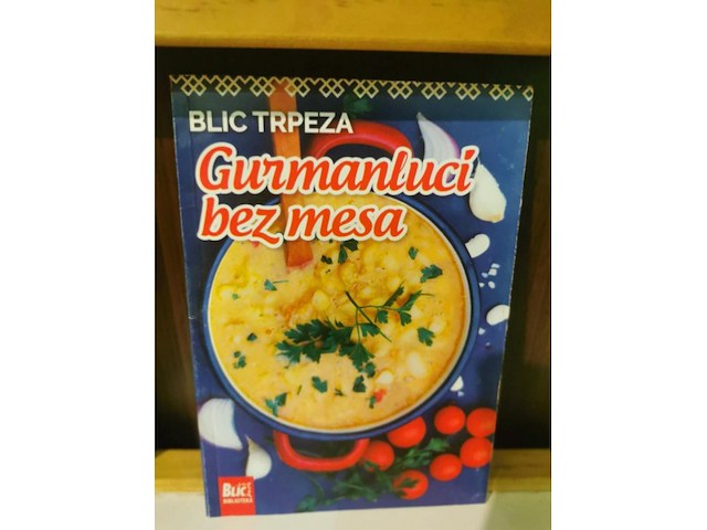 Gurmanluci bez mesa