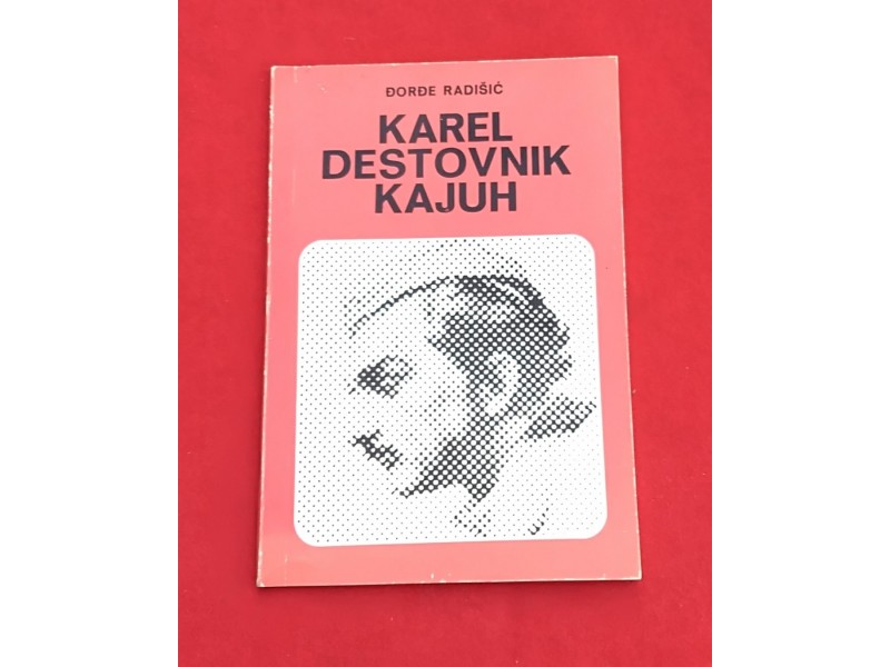 Karel Destovnik Kajuh Djordje Radišić