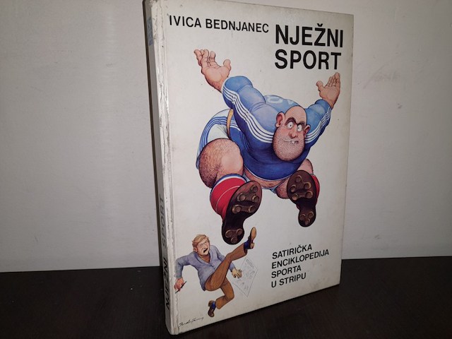 Nježni sport - Ivica Bednjanec