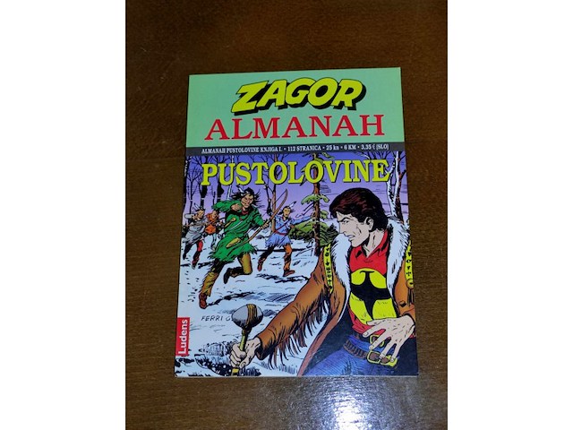 Zagor Almanah 1 PUSTOLOVINE Stazama sjevera