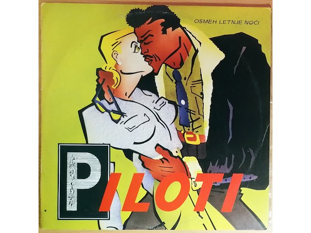 LP PILOTI - Osmeh letnje noći (1988) PERFEKTNA
