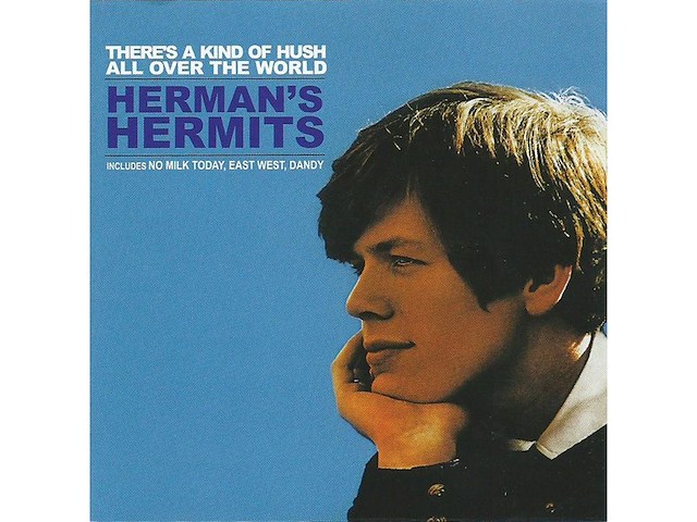 Herman`s Hermits – There`s A Kind Of Hush ,,,,,CD
