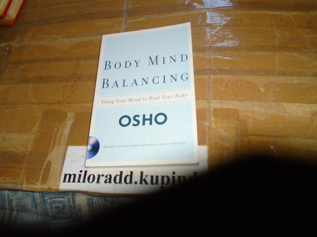 Body Mind Balancing Osho Using your mind to heal