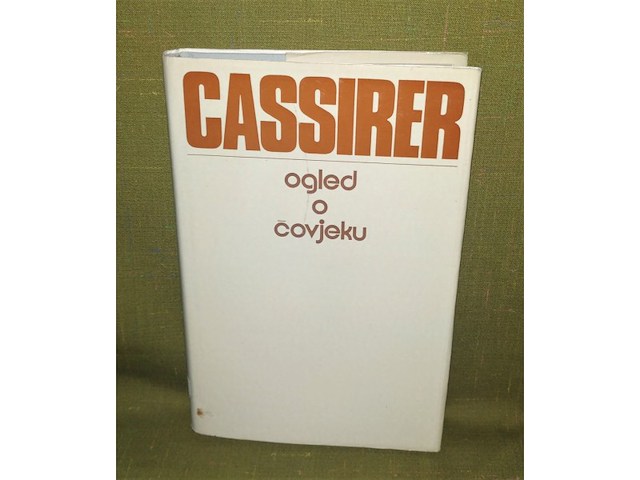 OGLED O ČOVJEKU - CASSIRER